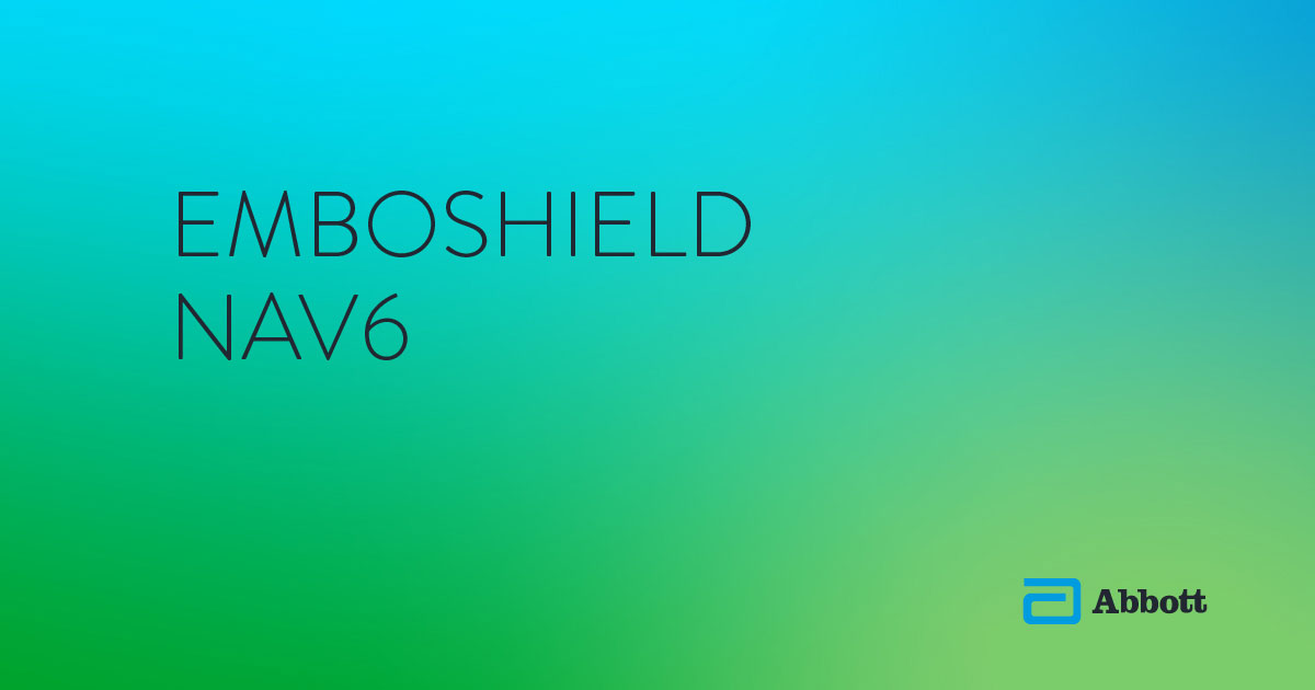Features of the Emboshield NAV6 Embolic Protection System | Abbott